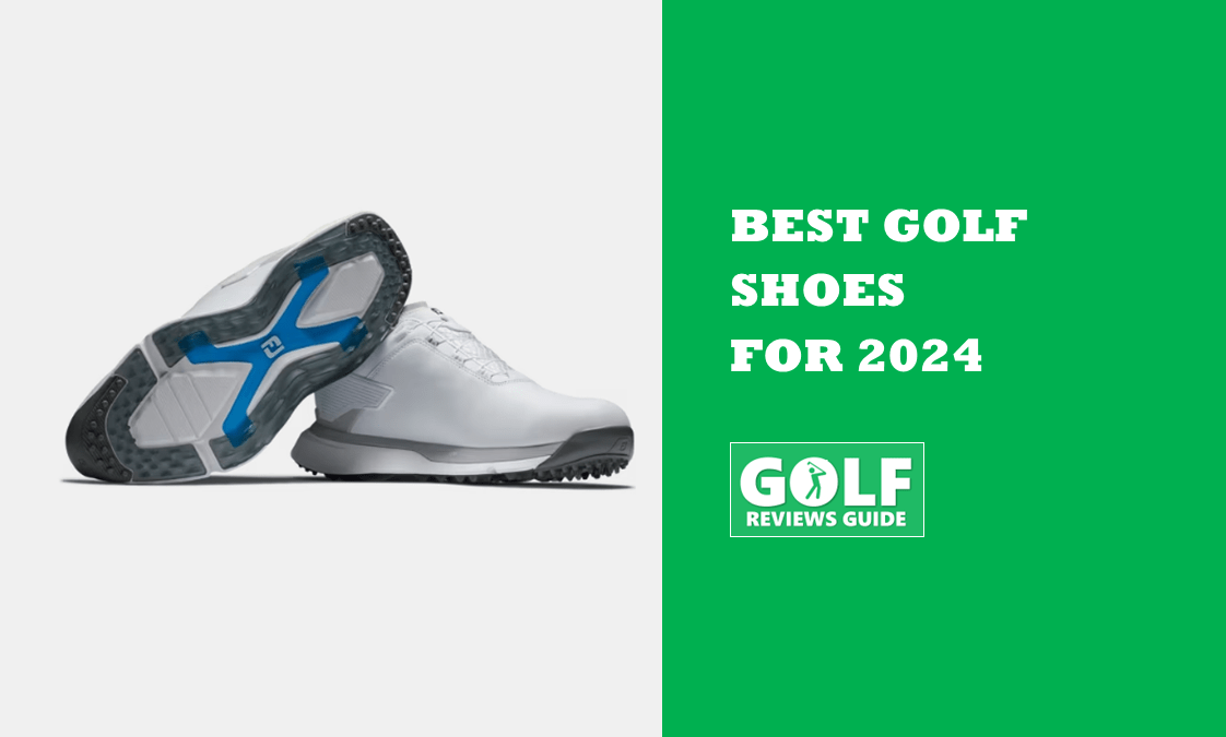 Best Golf Shoes 2024 (TOP Rated & Best Ranked Shoes)
