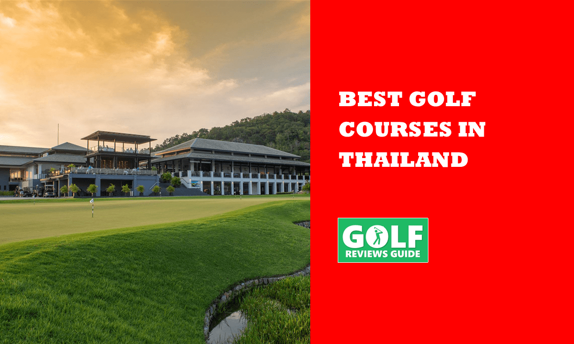 Best Golf Courses In Thailand (Top 5 RANKED)