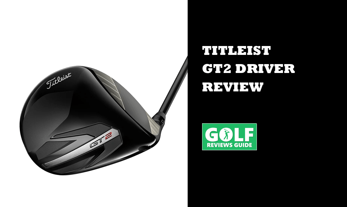 Titleist GT2 Driver Review (ALL-Round Performer)