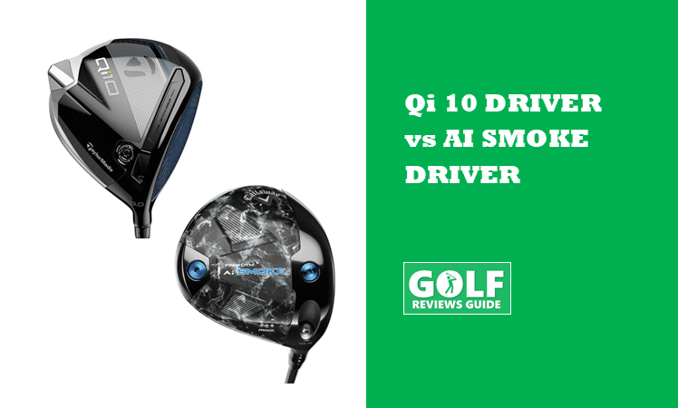 TaylorMade Qi10 Driver vs Callaway AI Smoke Driver
