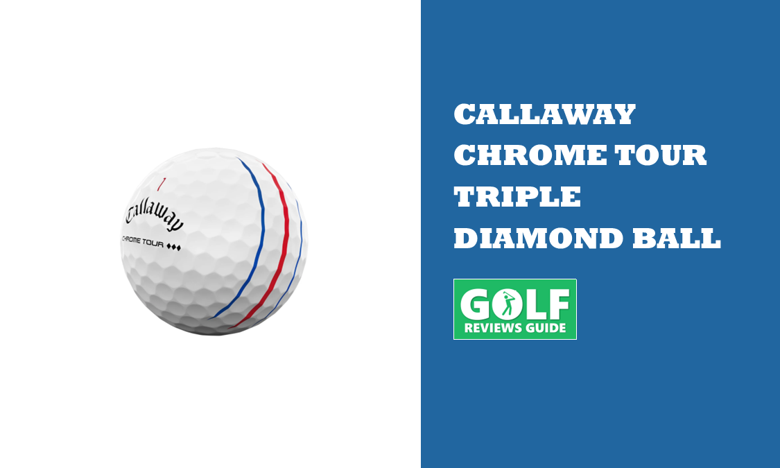 Callaway Chrome Tour Triple Diamond Ball (2025 Ball Review)