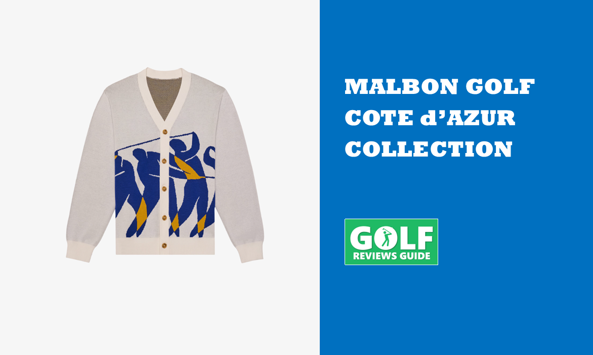 Malbon Golf Côte d’Azur Collection (NEW 2025 Range Reviewed)