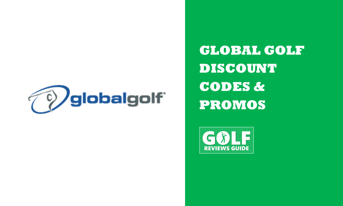 Global Golf Discount Codes & Promo Codes (Big Savings)