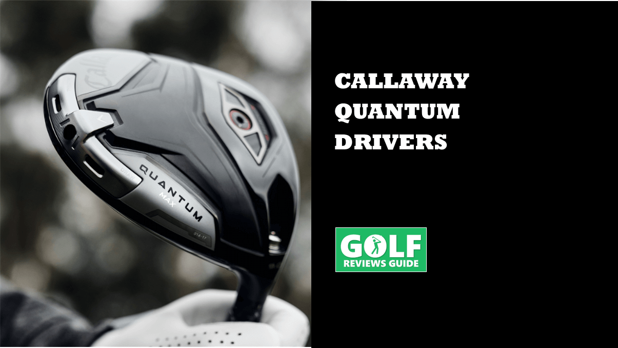 Callaway Quantum Drivers Are A Tri-Force For 2026 (Reviewed)