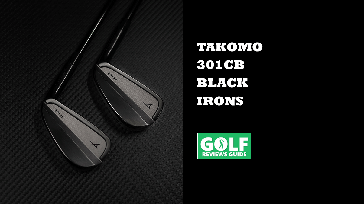 Takomo 301CB Black Irons (Limited Edition Model Reviewed)